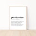 Persistence Definition Print | Motivational Wall Art - Etsy