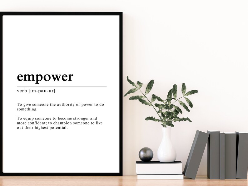 Empower Definition Print | CUSTOM Print | Motivational Wall Art - Etsy