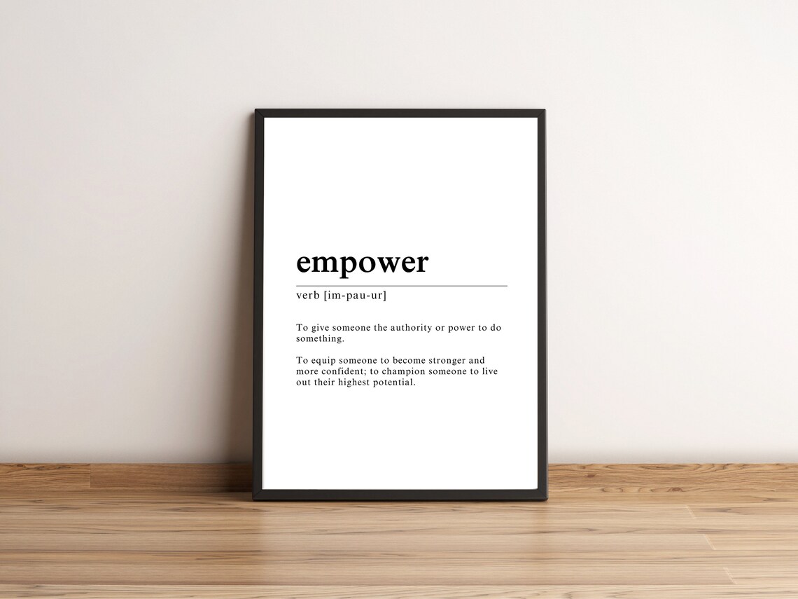 Empower Definition Print | CUSTOM Print | Motivational Wall Art - Etsy