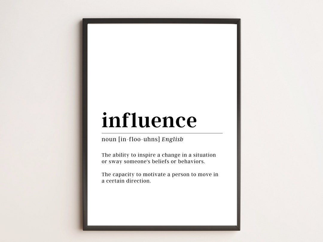 Influence Definition Print | Motivational Wall Art - Etsy