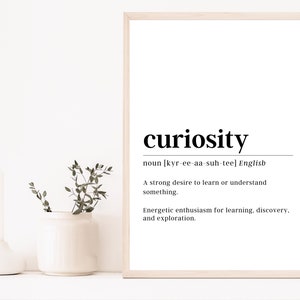 Curiosity Definition Print | Motivational Wall Art - Etsy