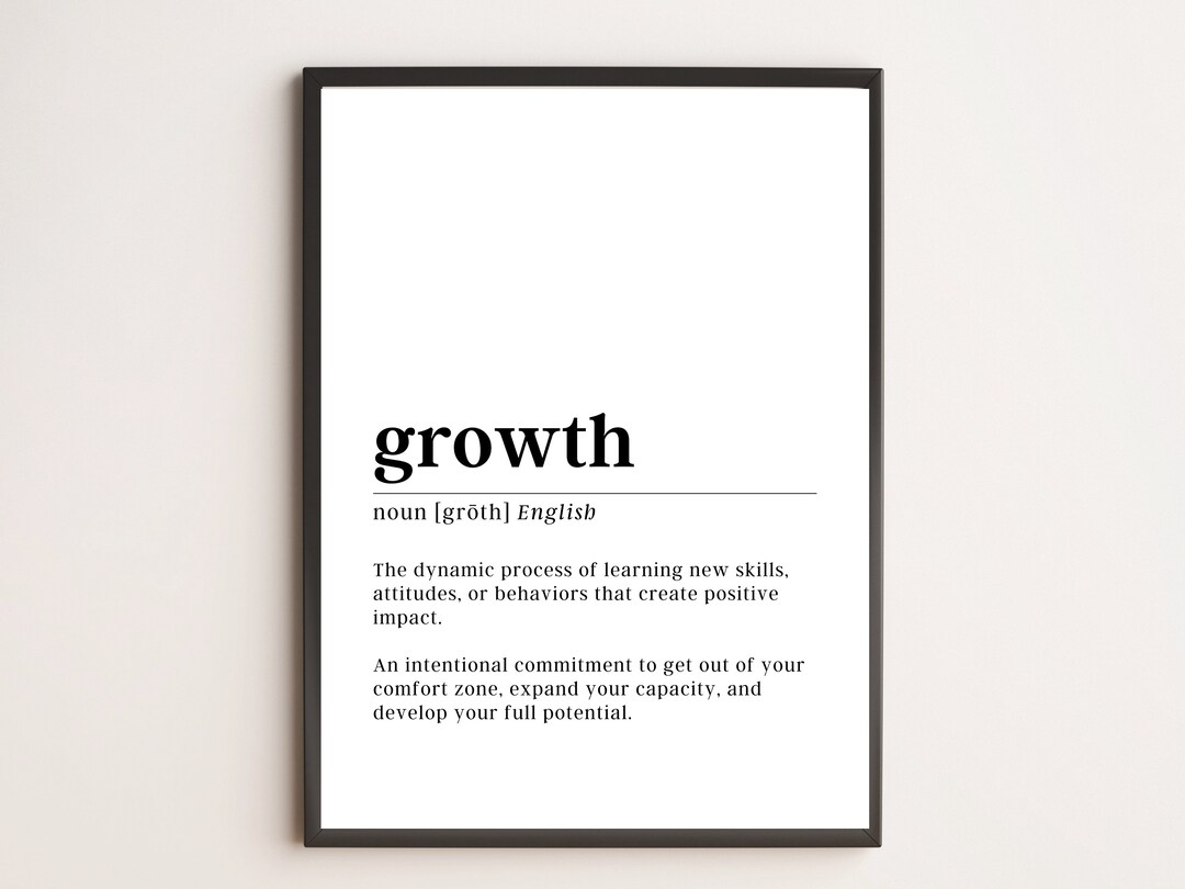 Growth Definition Print | Motivational Wall Art - Etsy