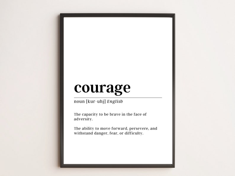 Courage Definition Print Motivational Wall Art - Etsy