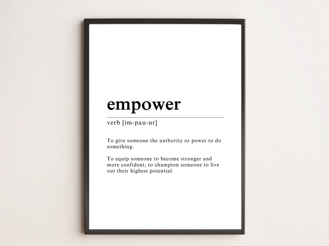 Empower Definition Print | CUSTOM Print | Motivational Wall Art - Etsy