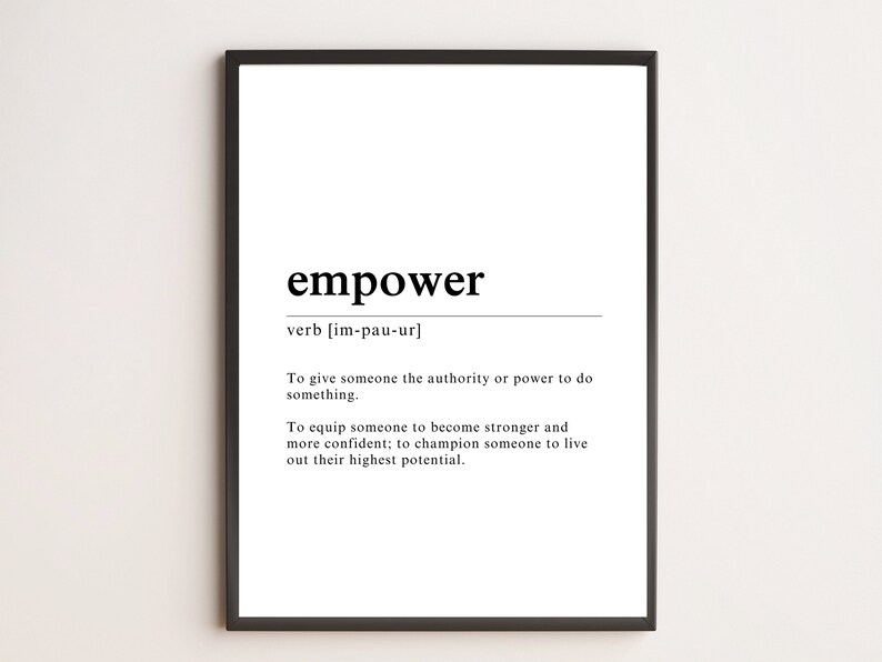 Empower Definition Print | CUSTOM Print | Motivational Wall Art - Etsy