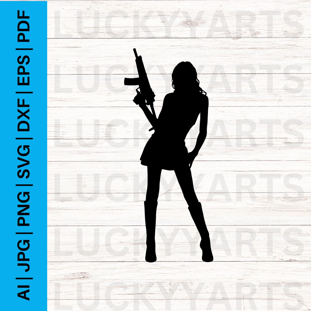 Girl With Gun Svg, Gun Svg, Vector Cut File for Cricut,cricut ...