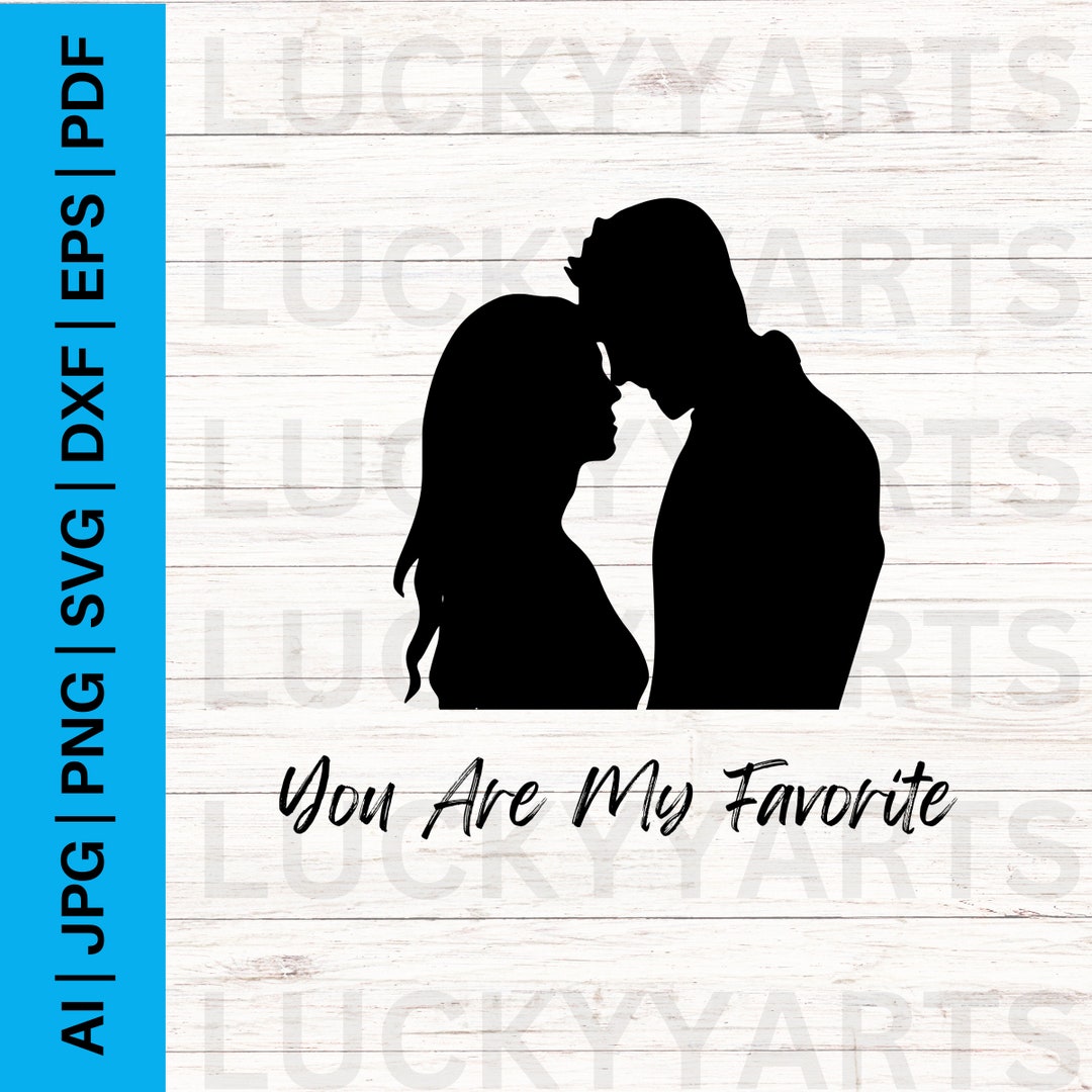 You Are My Favourite Svg, Couple Svg, Marriage Svg, Love Svg, Cricut ...