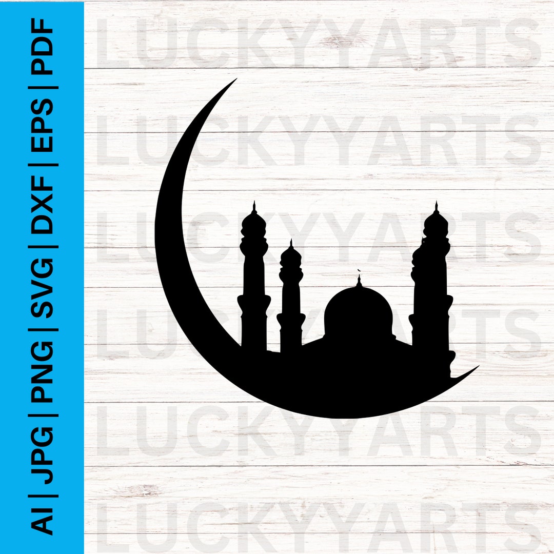 Ramadan Svg, Islam Svg, Mosque Svg,moon Svg, Eid Svg,ramadan Kareem Svg ...