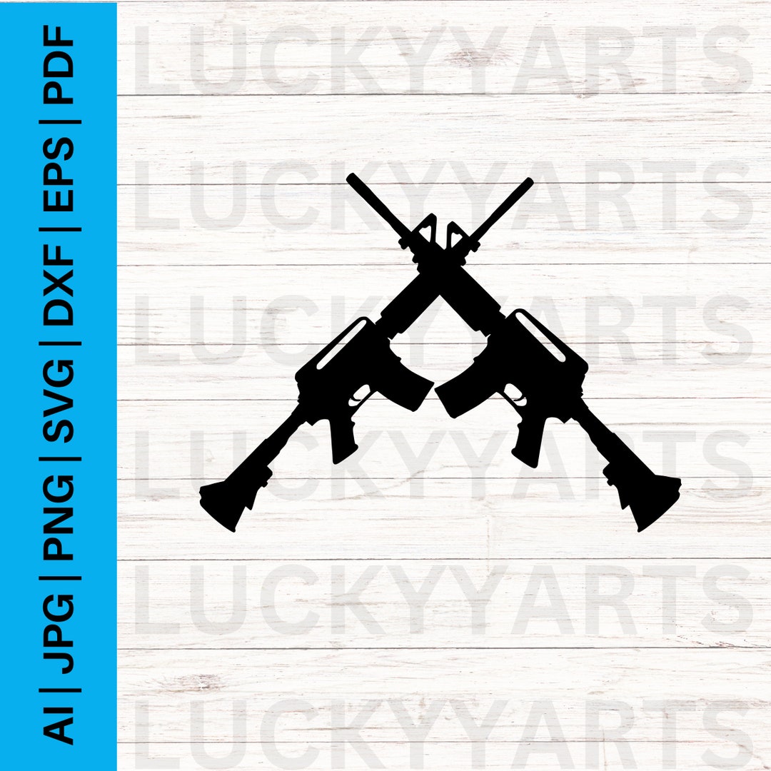 Guns Svg, Crossed Guns, Vector Cut File for Cricut, Cricut, Silhouette ...