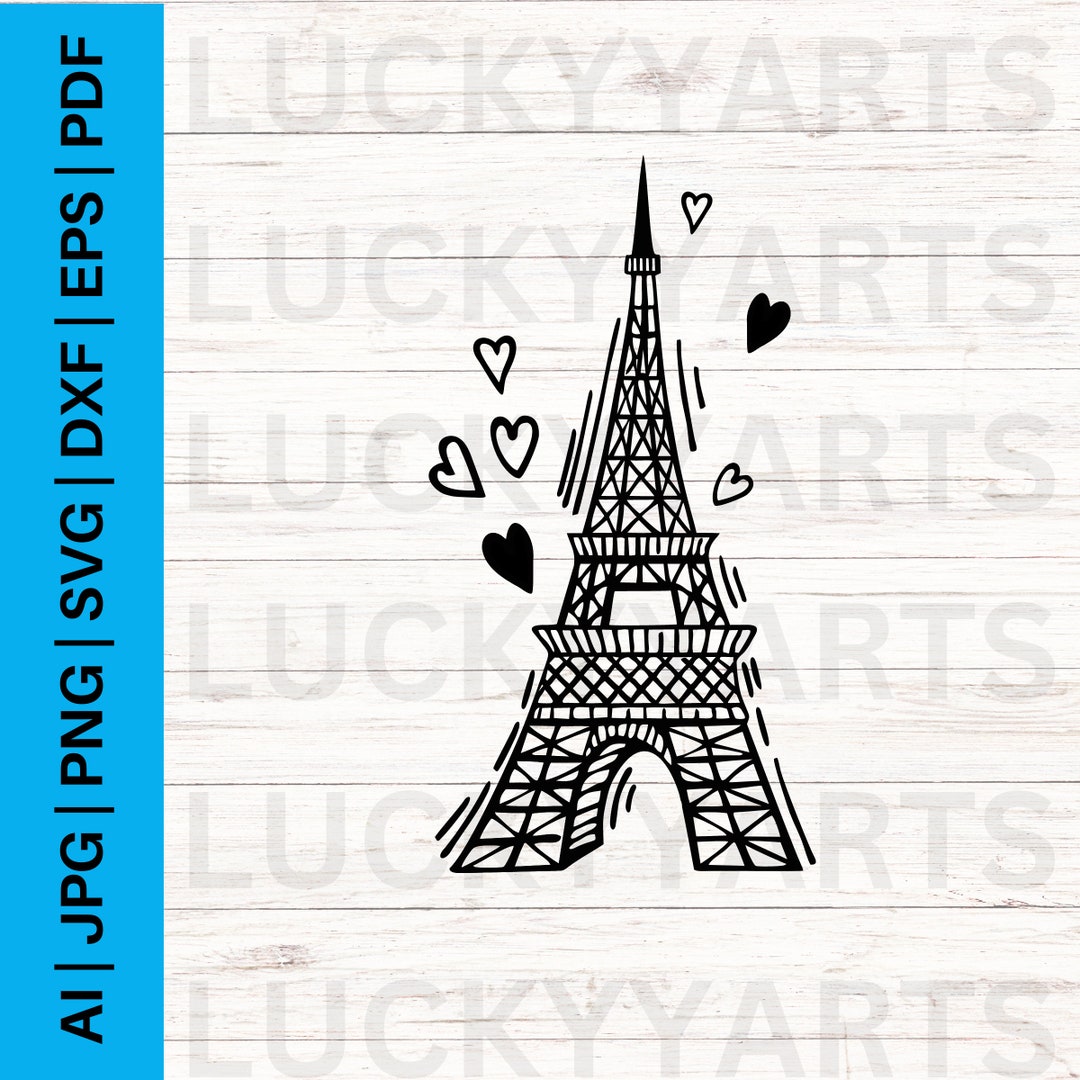 Eiffel Tower Svg, Country of Love Sgv, Eiffel Svg, Tower of Love Svg ...