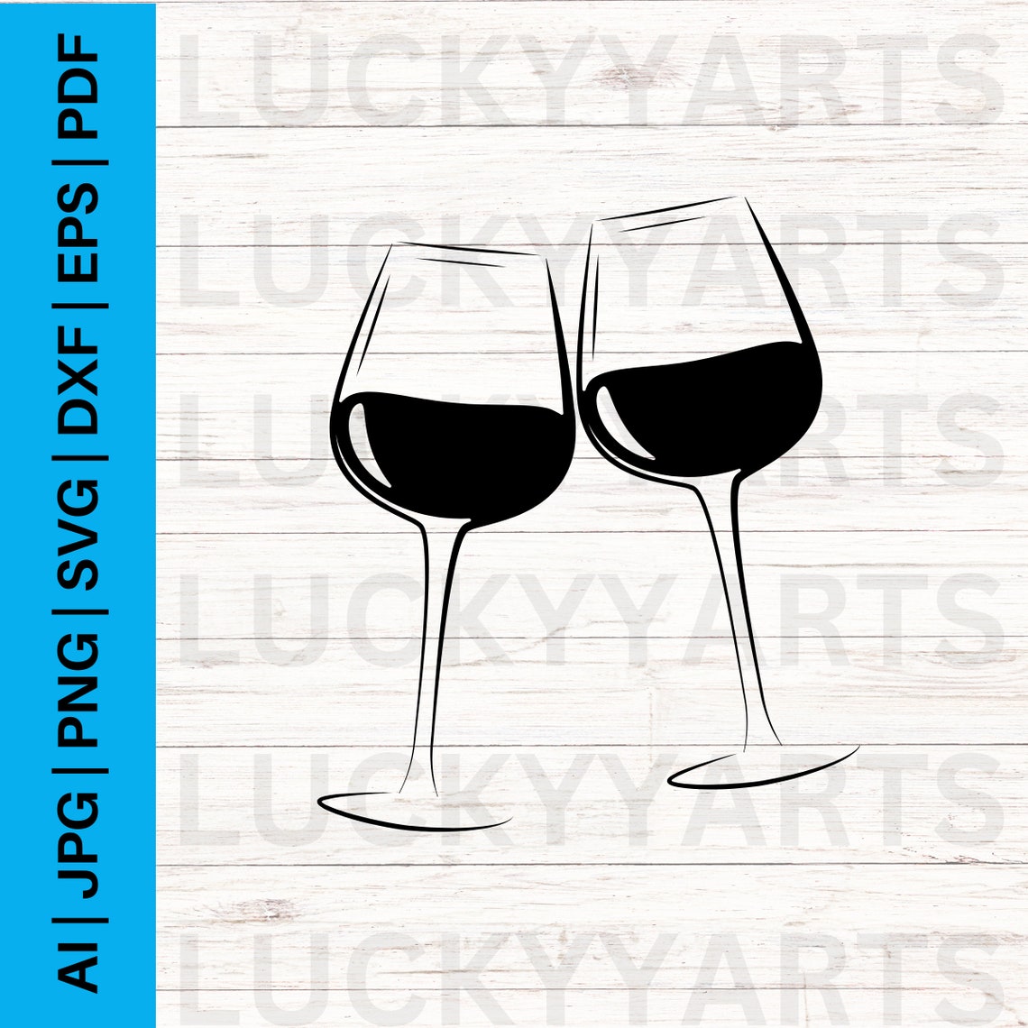 Wine Svg Wine Glasses Svg Drinks Svg Vector Cut File For Cricutsilhouettepdf Png Eps Dxf