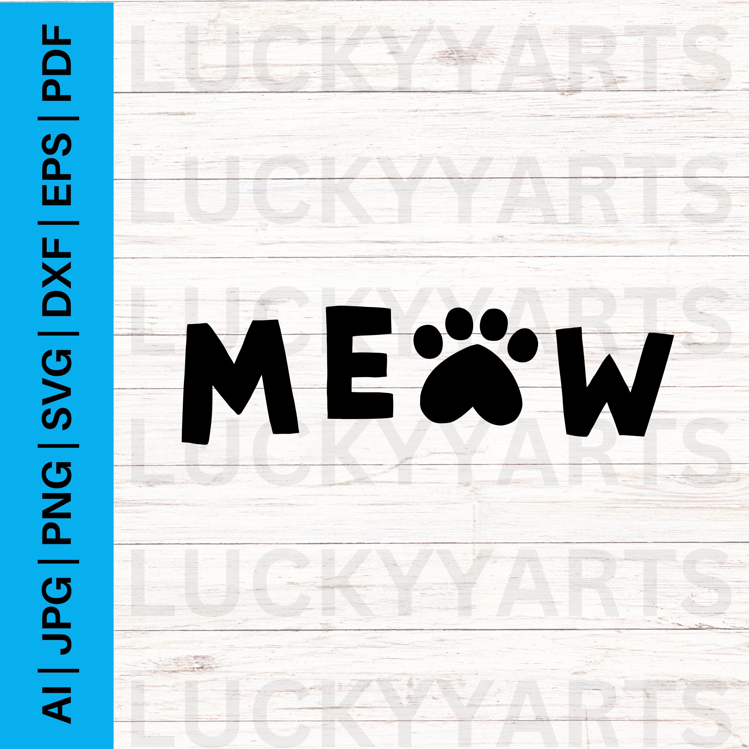 Meow Svg, Meow Sign, Meow Print Svg, Cat Paw Svg, Cat Svg, Vector Cut ...