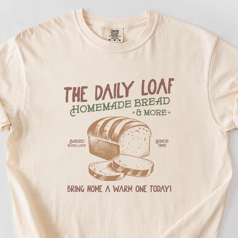Daily Loaf Homemade Bread, Retro Bakery Ad, Comfort Colors® Shirt ...