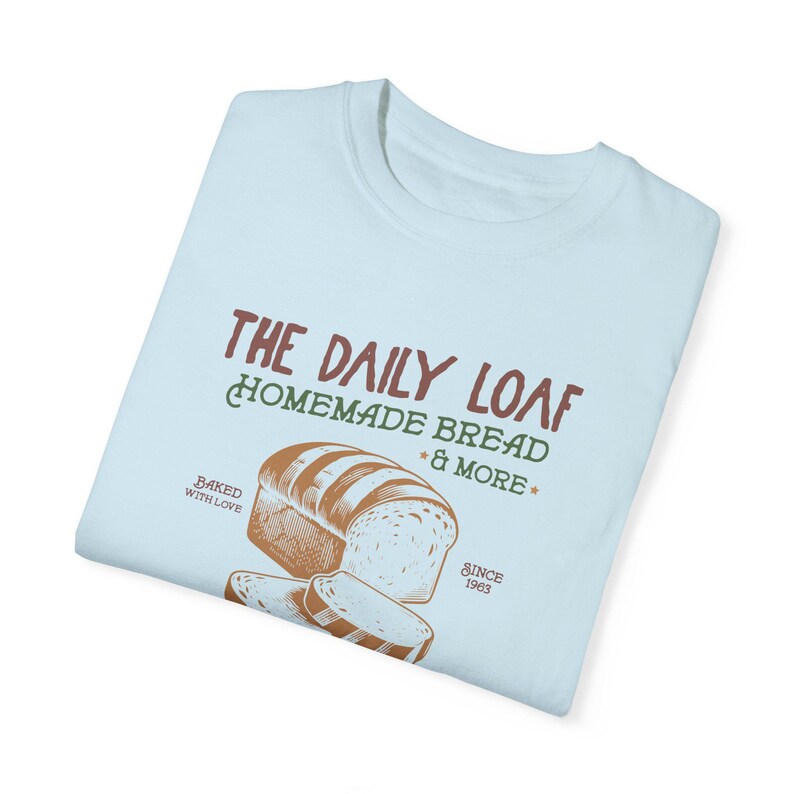 Daily Loaf Homemade Bread, Retro Bakery Ad, Comfort Colors® Shirt ...