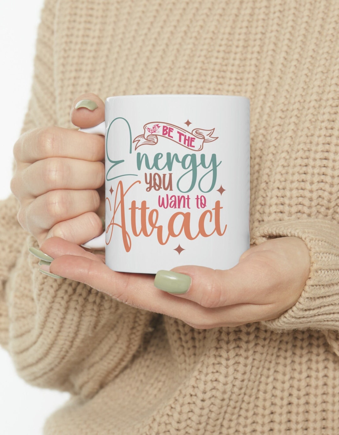 Be the Energy You Want to Attract Coffee Cup Motivational Gift for ...