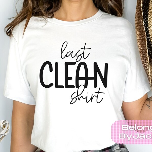 Last Clean T Shirt - Etsy