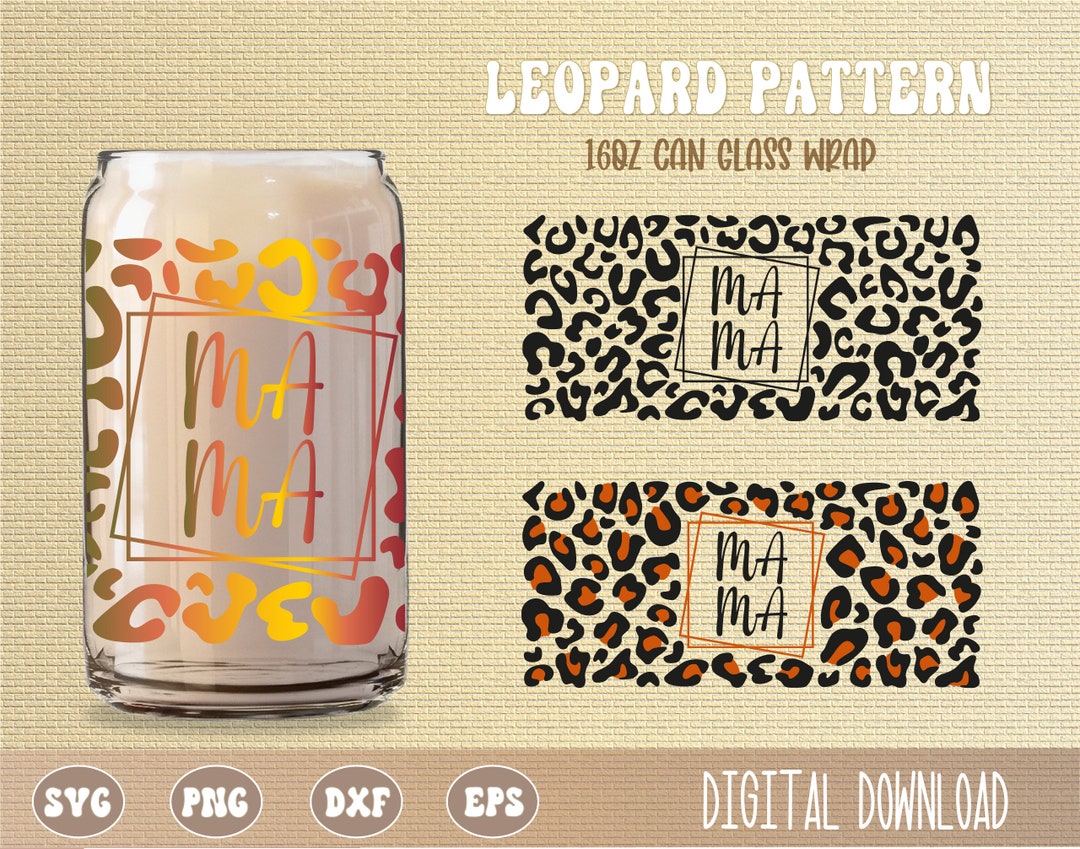 Svg Png Leopard Cheetah Pattern Wrap Mama Mother Day Libbey Glass