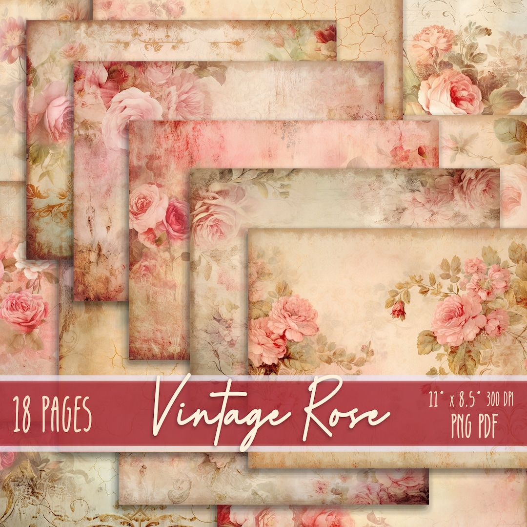 Vintage Roses Junk Journal PNG PDF, 18 Vintage Scrapbook Grunge Pages ...