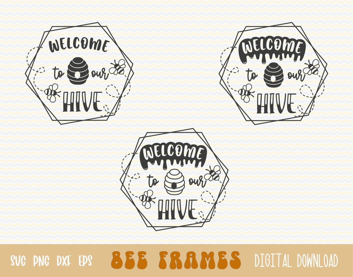 Welcome to Our Bee Hive SVG PNG, Honey Bee Clipart, Bee Hive Frame, Layered Svg, Sublimation Png ...