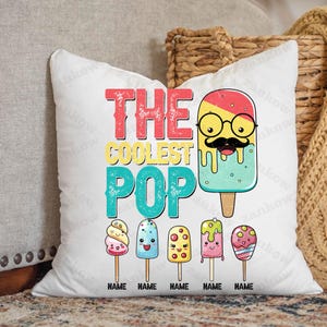 The Coolest Pop Png, Custom Kid Name Png, Father Day Gift From Children ...