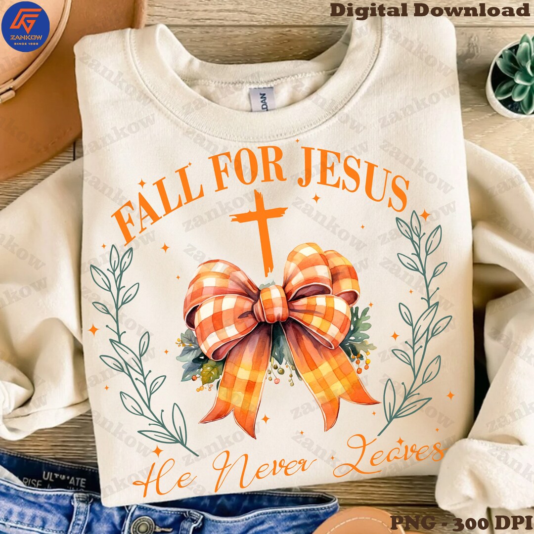 Fall for Jesus Png Digital Download, Fall Christian Png, Bible Verse ...