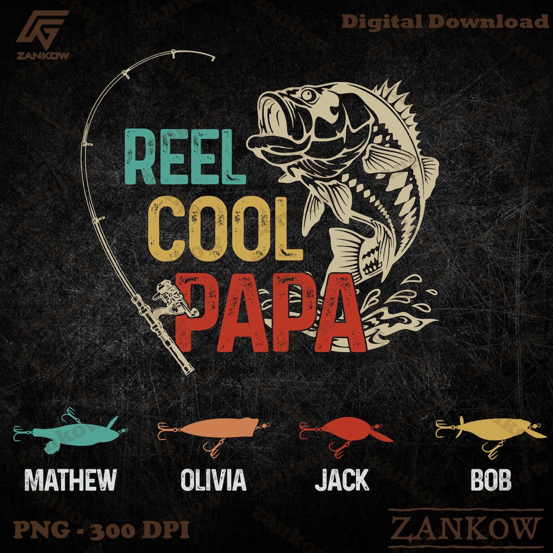 Custom Kids Png, Retro Reel Cool Papa Png, Papa Fishing Png, Papa ...