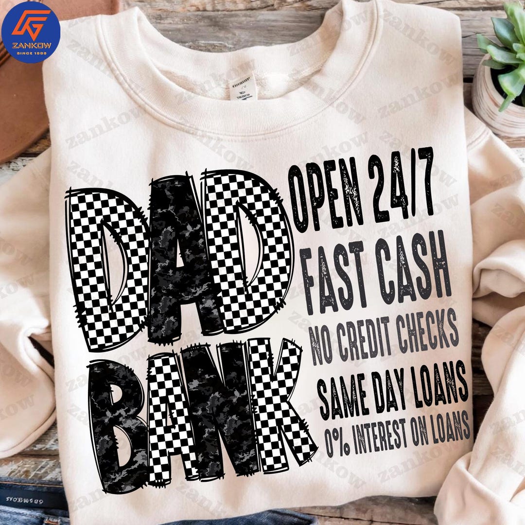 Dad Bank Png, Bank of Dad Png, Father's Day Png, Funny Dad PNG, Funny ...