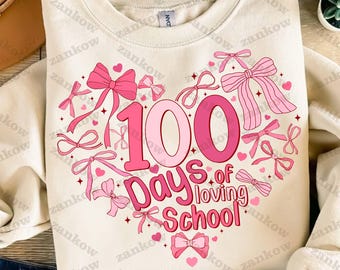 100 Day of Loving School Png, Coquette Heart 100 Day of School Png, 100 ...