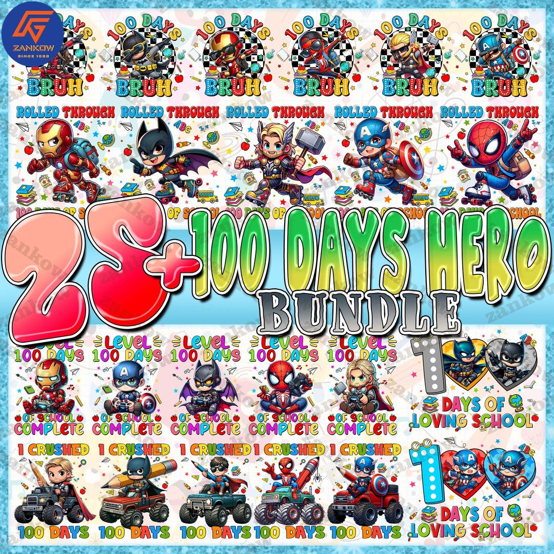25+ Superhero 100 Days of School Png, I Crushed 100 Days of School Png ...