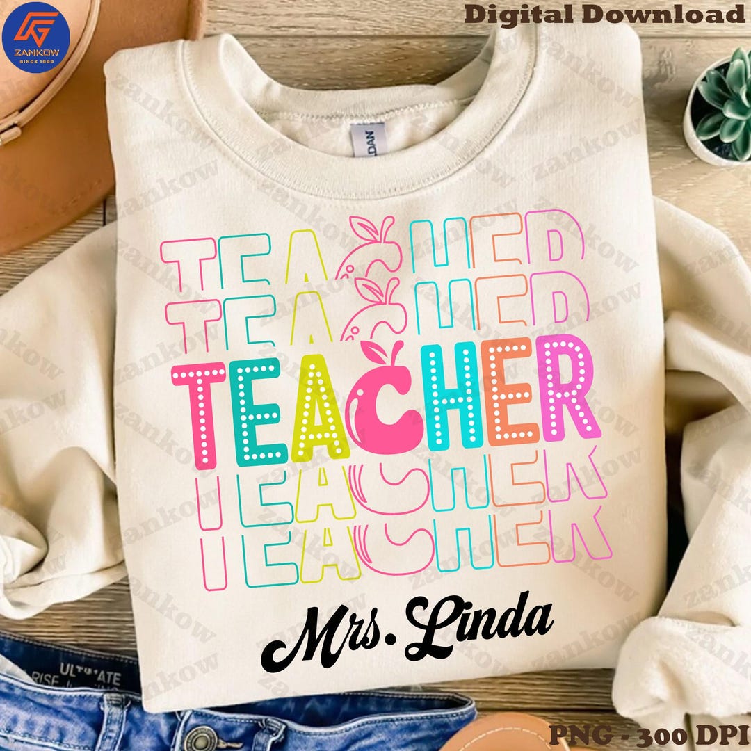 Custom Teacher Name Png Sublimation, Back to School Png, Teacher Life ...