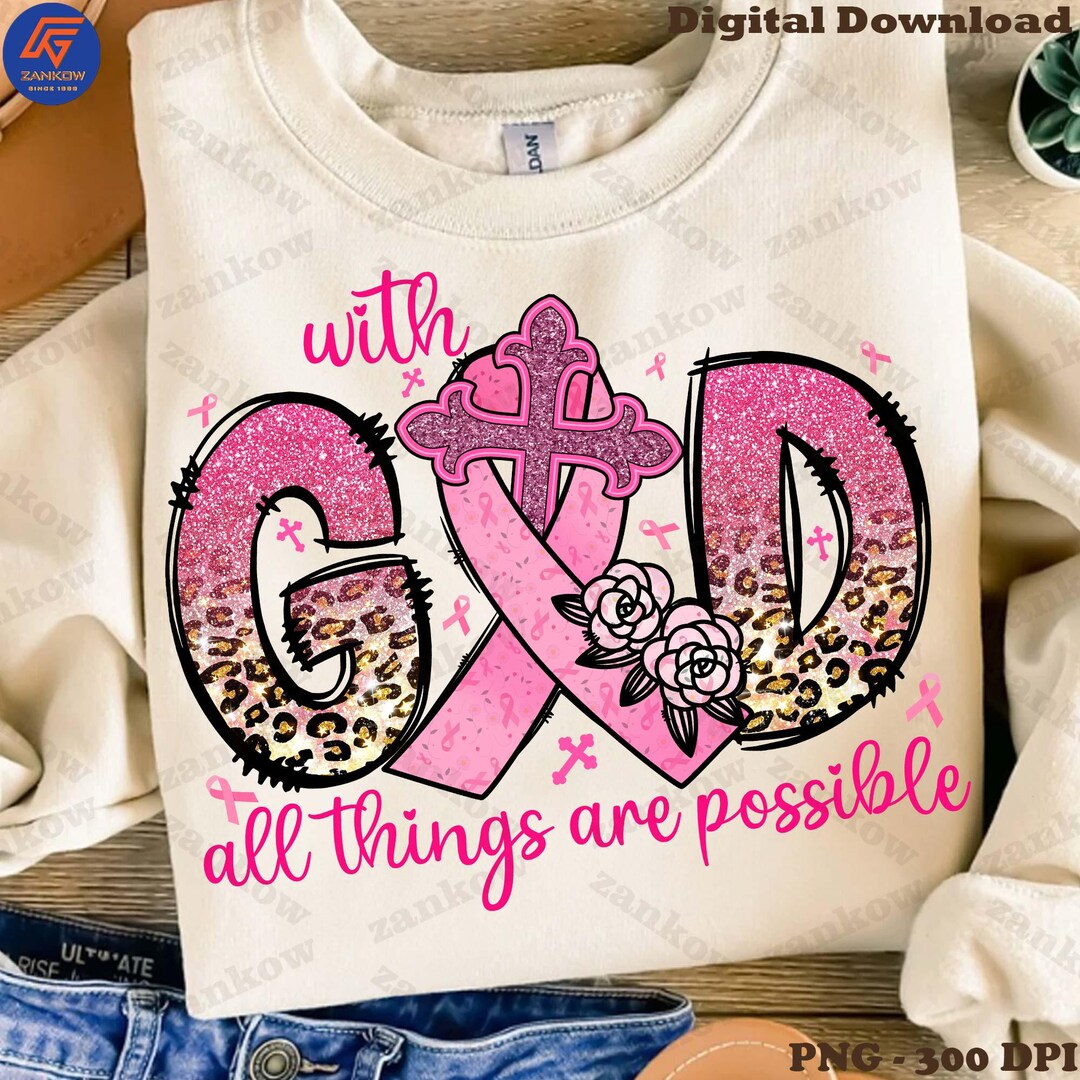 Breast Cancer Awareness Png, With God All Things Are Possible Png, Pink ...