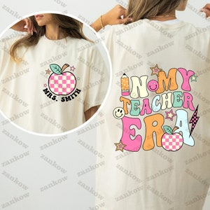 CUSTOM in My Teacher Era Png, Cool Teacher Era Png, Custom Name Teacher,teacher Appreciation ...