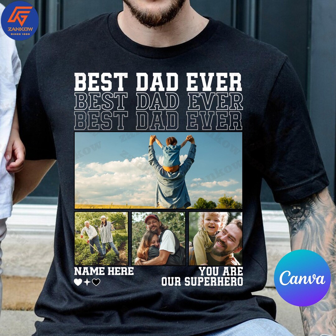 Customize Best Dad Ever Pictures Canva Template, Happy Father’s Day Png ...