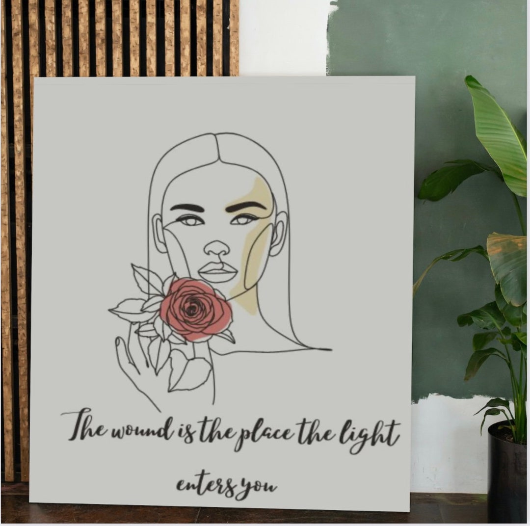 The Wound is the Place the Light Enters You| PDF Wall Art With ...