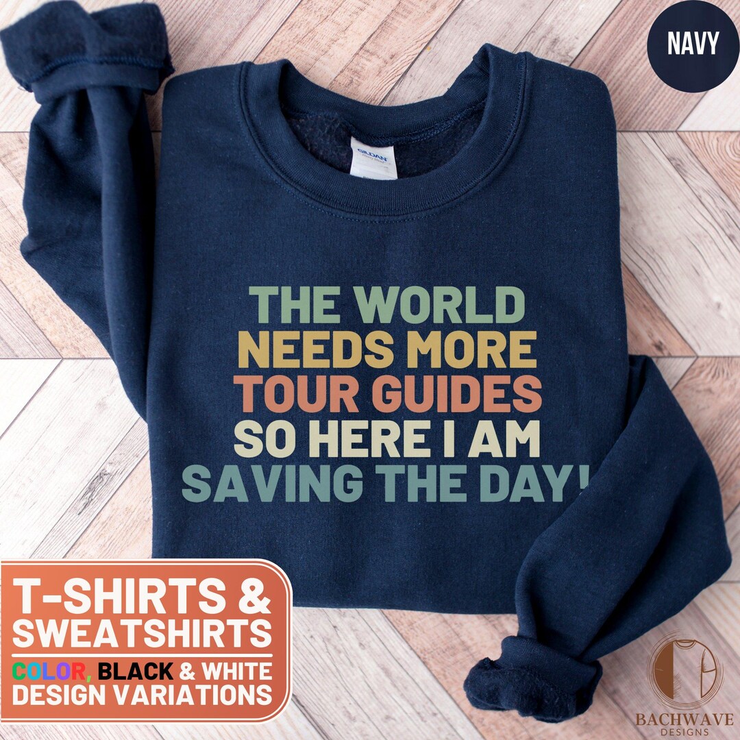 Funny Tour Guide Shirt, Cute Tour Guide Crewneck Sweatshirt, Retro Tour ...