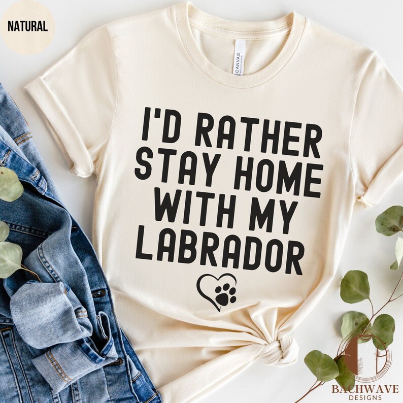 Funny Labrador Shirt, Labrador Owner T-shirt, Labrador Lover Tshirt ...
