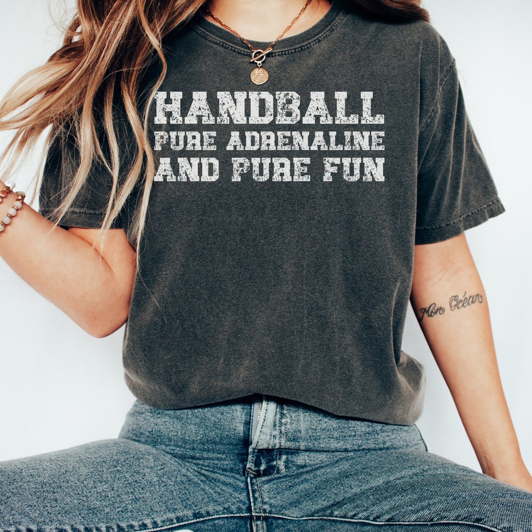 Handball Shirt Handball Gift for Men Handball Player Gift for Her Funny ...
