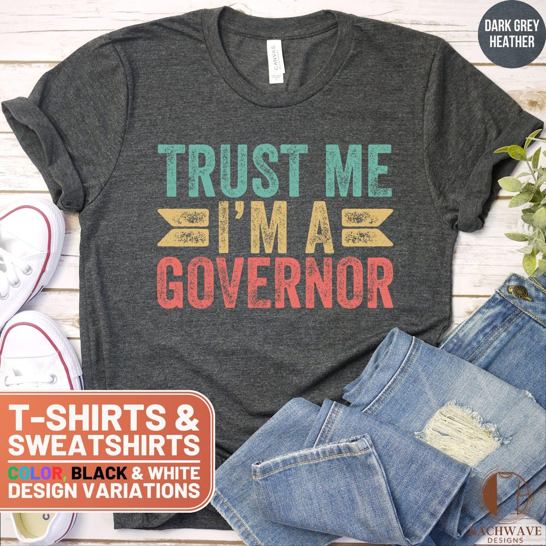 Funny Governor Shirt, Cute Governor Crewneck Sweatshirt, Retro Governor ...