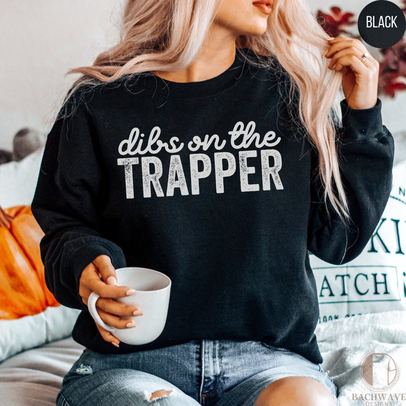 Unisex Trapper Tee, Dibs on the Trapper T-shirt, Funny Professional ...
