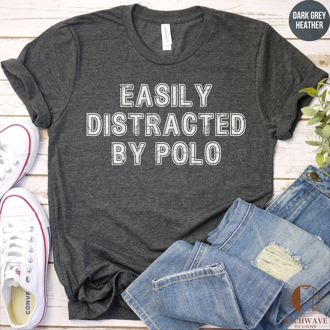 Funny Polo Shirt, Easily Distracted by Polo, Vintage Style Tee, Retro ...