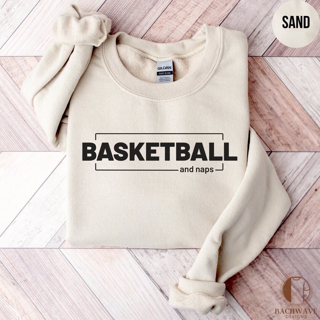Sports Humor Tee, Basketball and Naps T-shirt, Unisex Sweatshirt ...