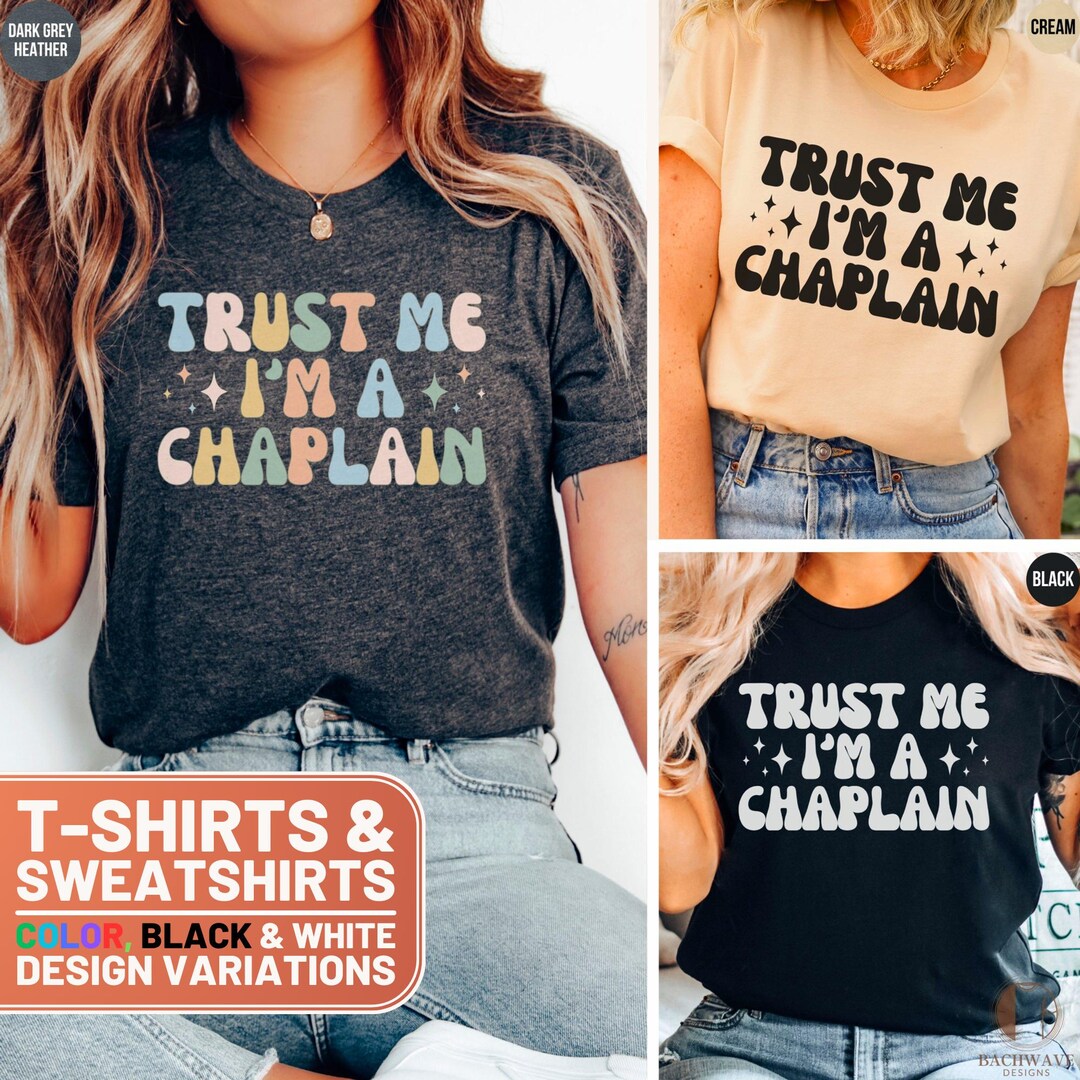 Funny Chaplain Shirt, Cute Chaplain Crewneck Sweatshirt, Retro Chaplain ...
