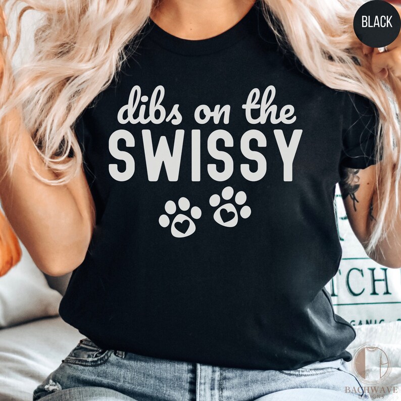 Funny Swissy Shirt, Swissy Owner T-shirt, Swissy Lover Tshirt, Dog ...