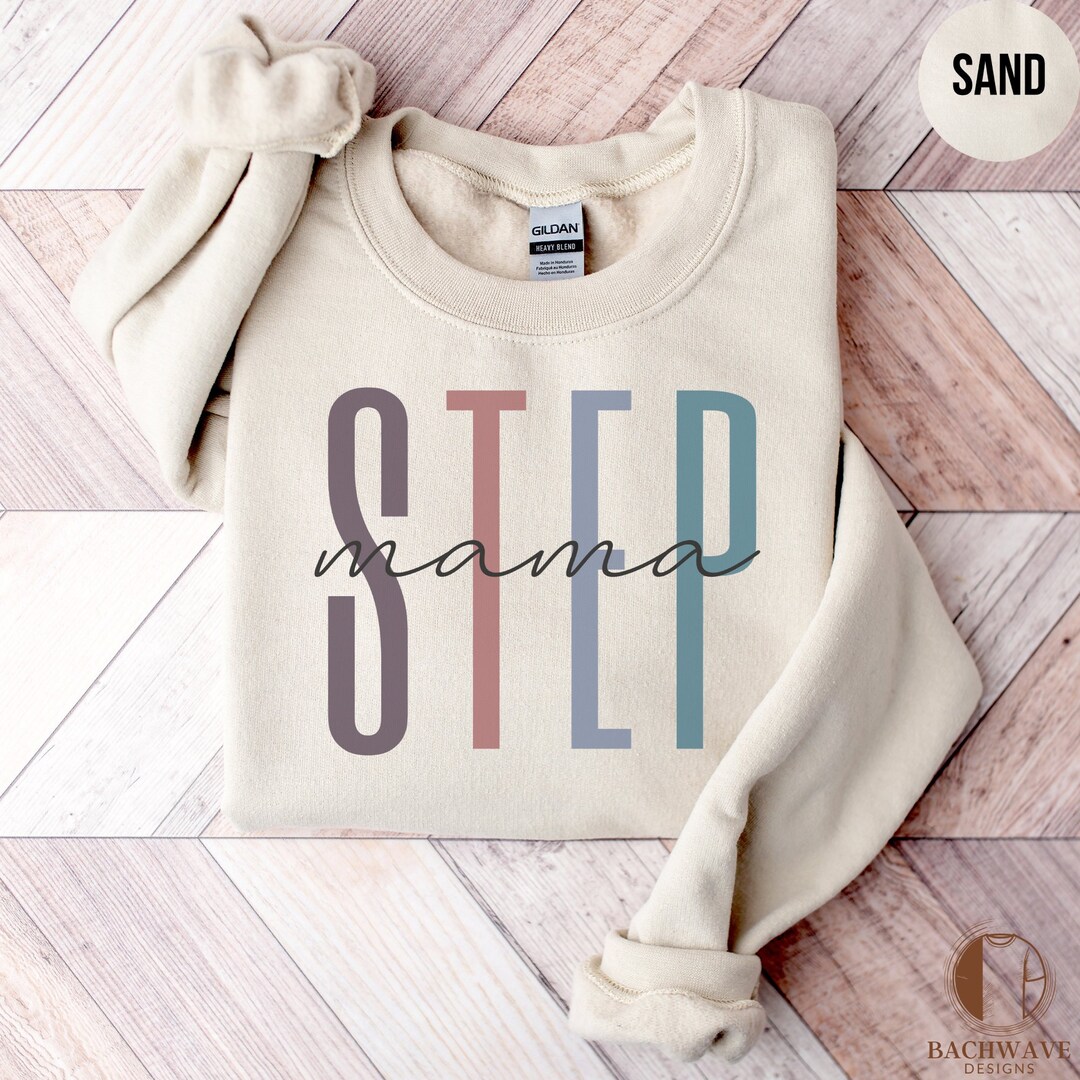 Step Mom Sweatshirt Step Mama Crewneck Shirt Bonus Mom Sweater T
