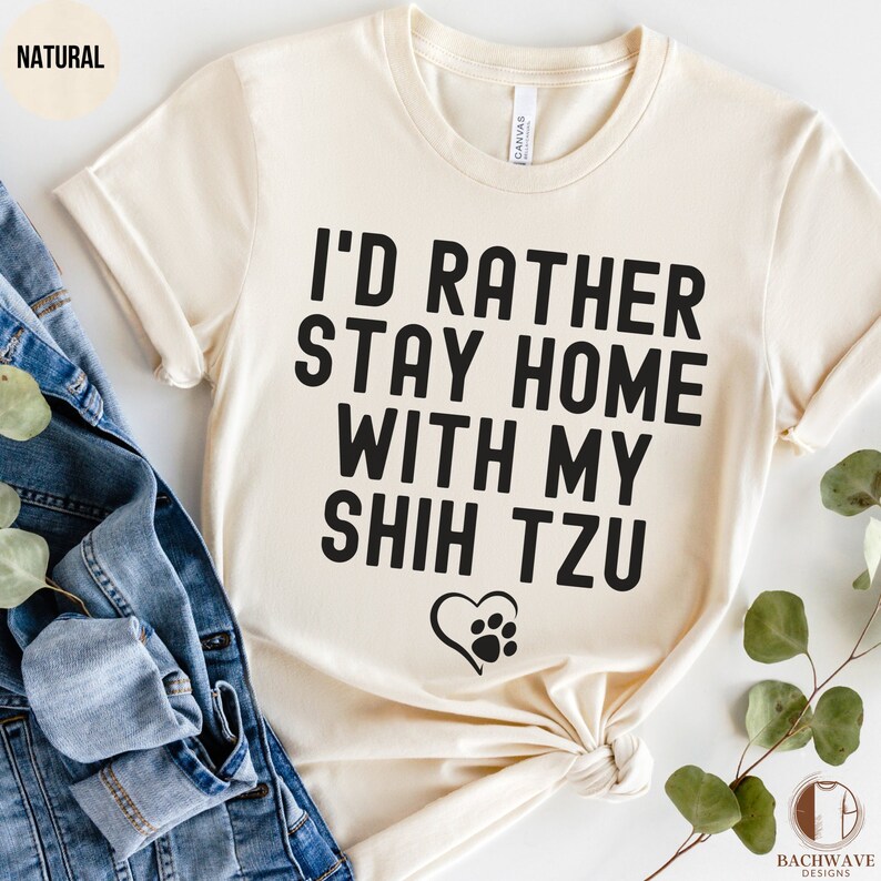 Funny Shih Tzu Shirt, Shih Tzu Owner T-shirt, Shih Tzu Lover Tshirt ...