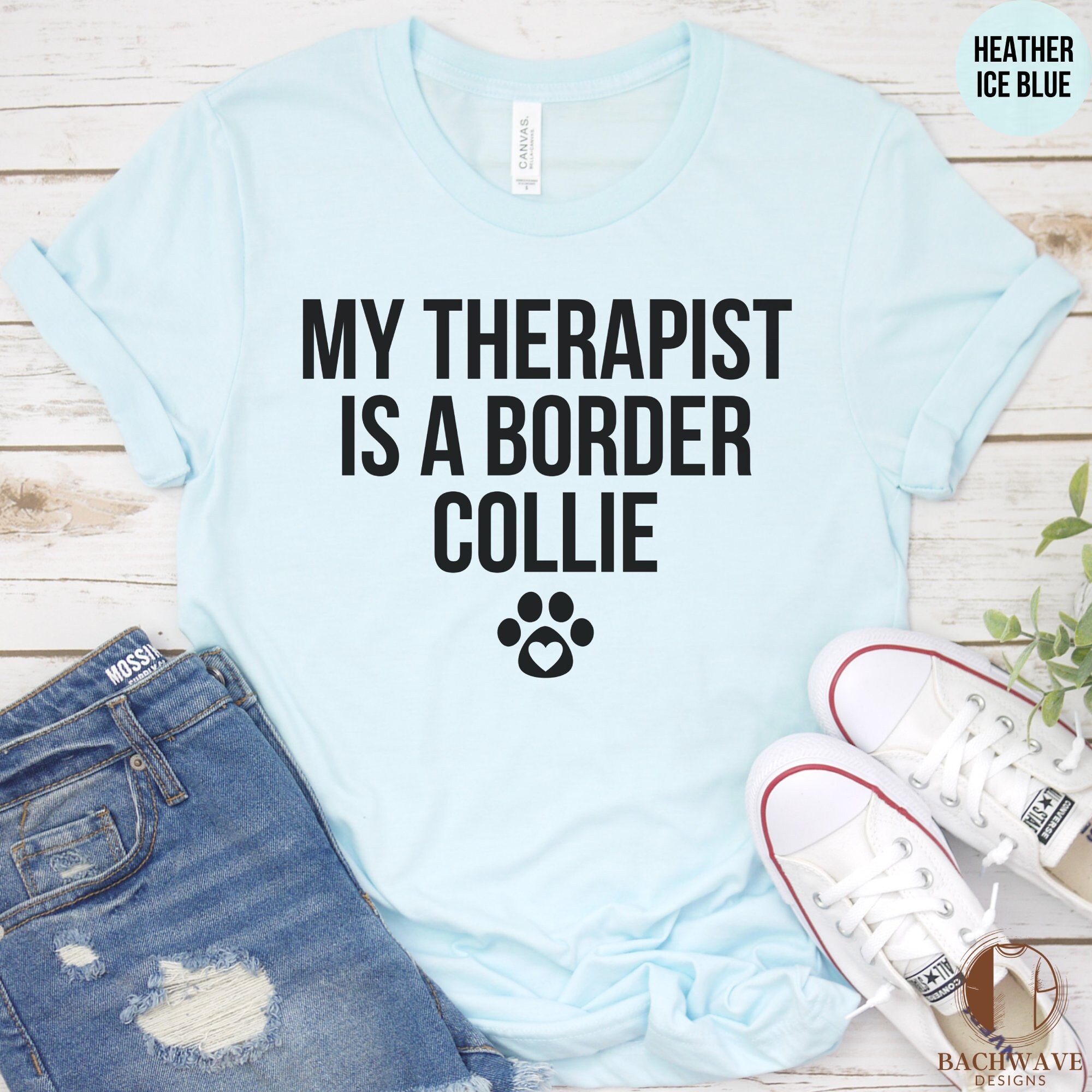 Funny Border Collie Shirt, Border Collie Owner T-shirt, Border Collie ...
