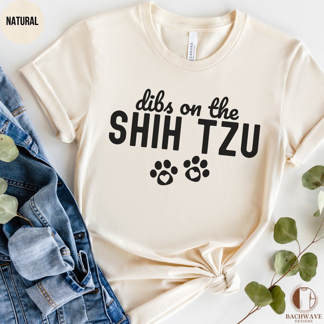 Funny Shih Tzu Shirt, Shih Tzu Owner T-shirt, Shih Tzu Lover Tshirt ...