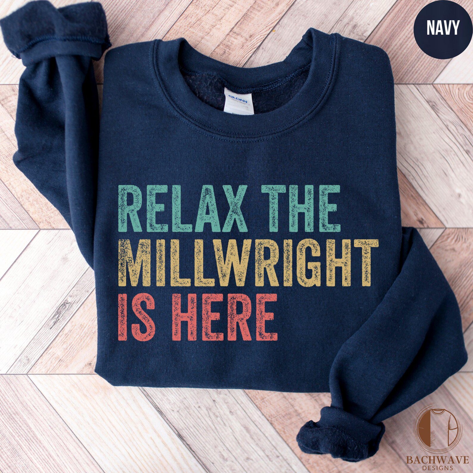 Relax the Millwright is Here Shirt, Funny Millwright Tshirt, Relax the ...