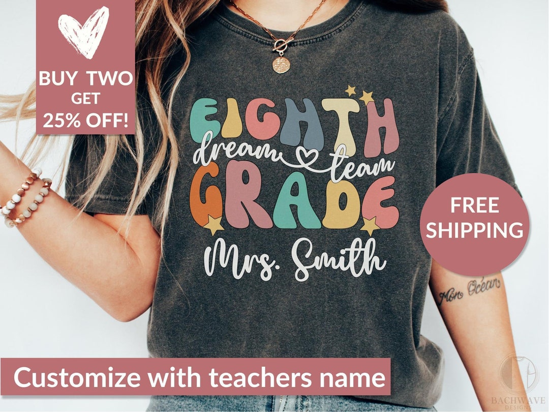Teacher Custom Name Shirt, Eighth Grade Team Shirts, Personalized 8th ...