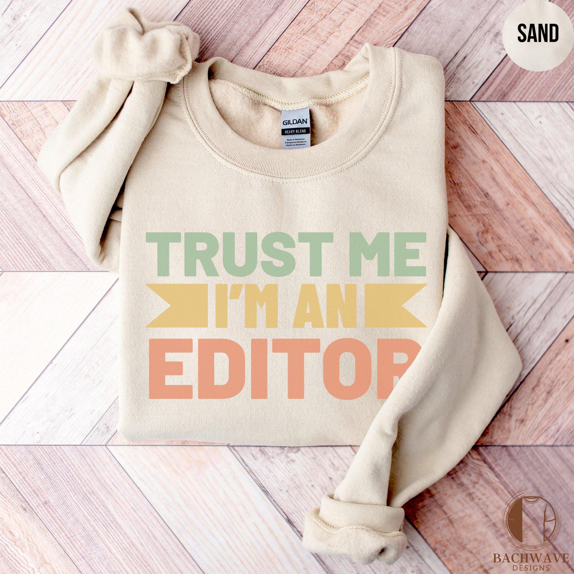 Funny Editor Shirt, Cute Editor Crewneck Sweatshirt, Retro Editor Gift ...